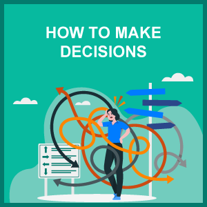 How to Make Decisions (A Blueprint for Overcoming Indecision) – SoulSalt